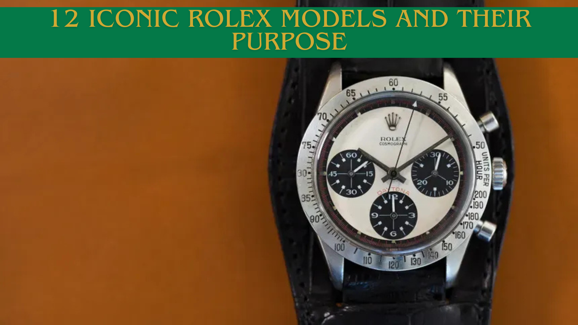 12 Iconic Rolex Models and Their Purpose - Rolex Expert